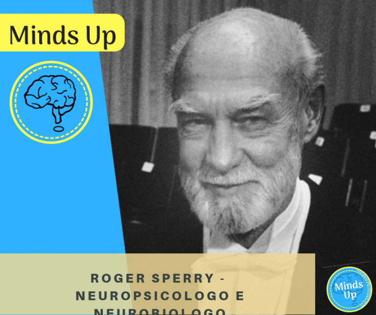 Roger Sperry • - Minds Up